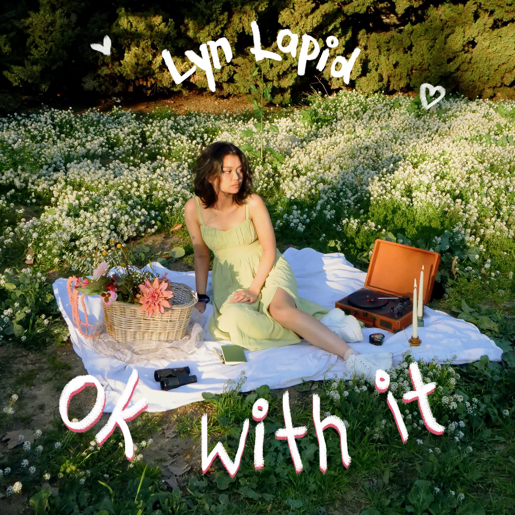 LYN LAPID UNVEILS NEW SINGLE “ok with it” ALONGSIDE OFFICIAL MUSIC VIDEO - SCOOPE